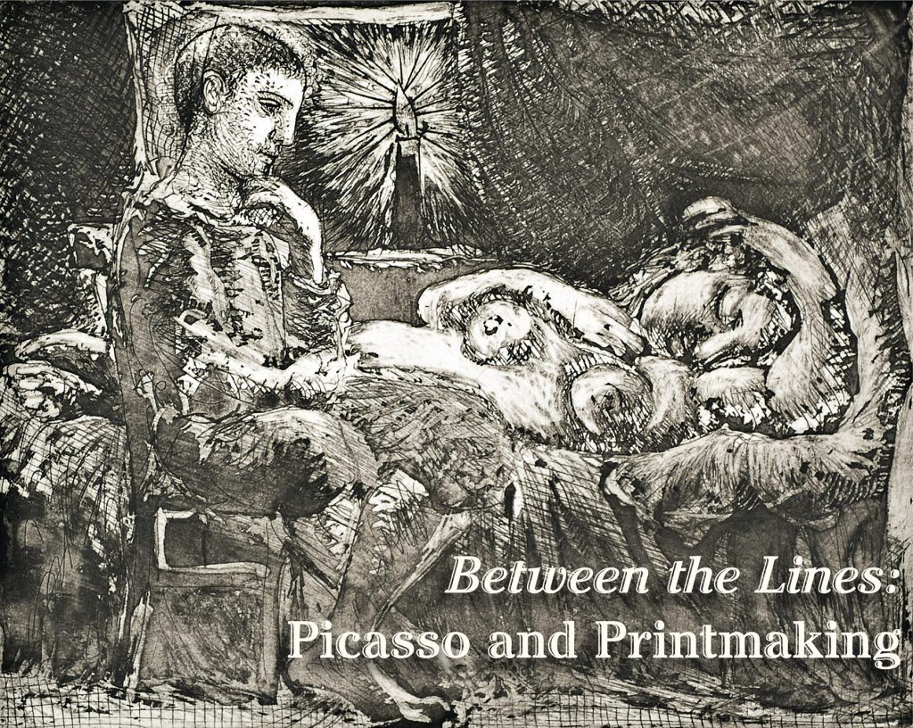 Between The Lines: Picasso & Printmaking - Christopher Clark Fine Art